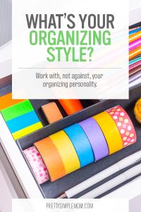 DIY Home Organizing Ideas To Match Your Organizing Personality | Pretty ...